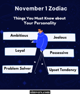 November 1 Zodiac: Birthday, Personality & More (Detailed Guide)